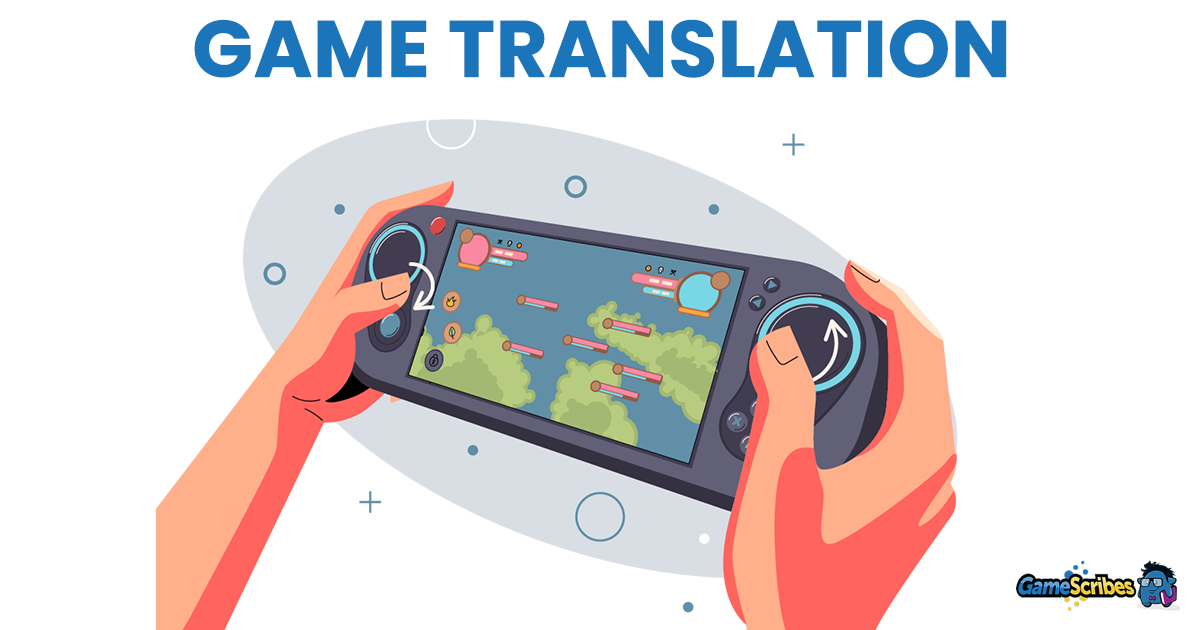 Gamescribes.com | Game Translation Services